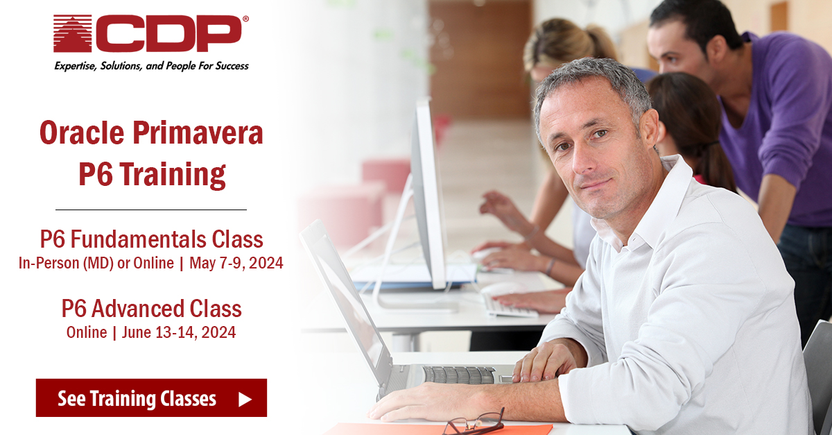 Oracle Primavera P6 Training (Fundamentals) - Hybrid | CDP Inc. - Project Management Solutions
